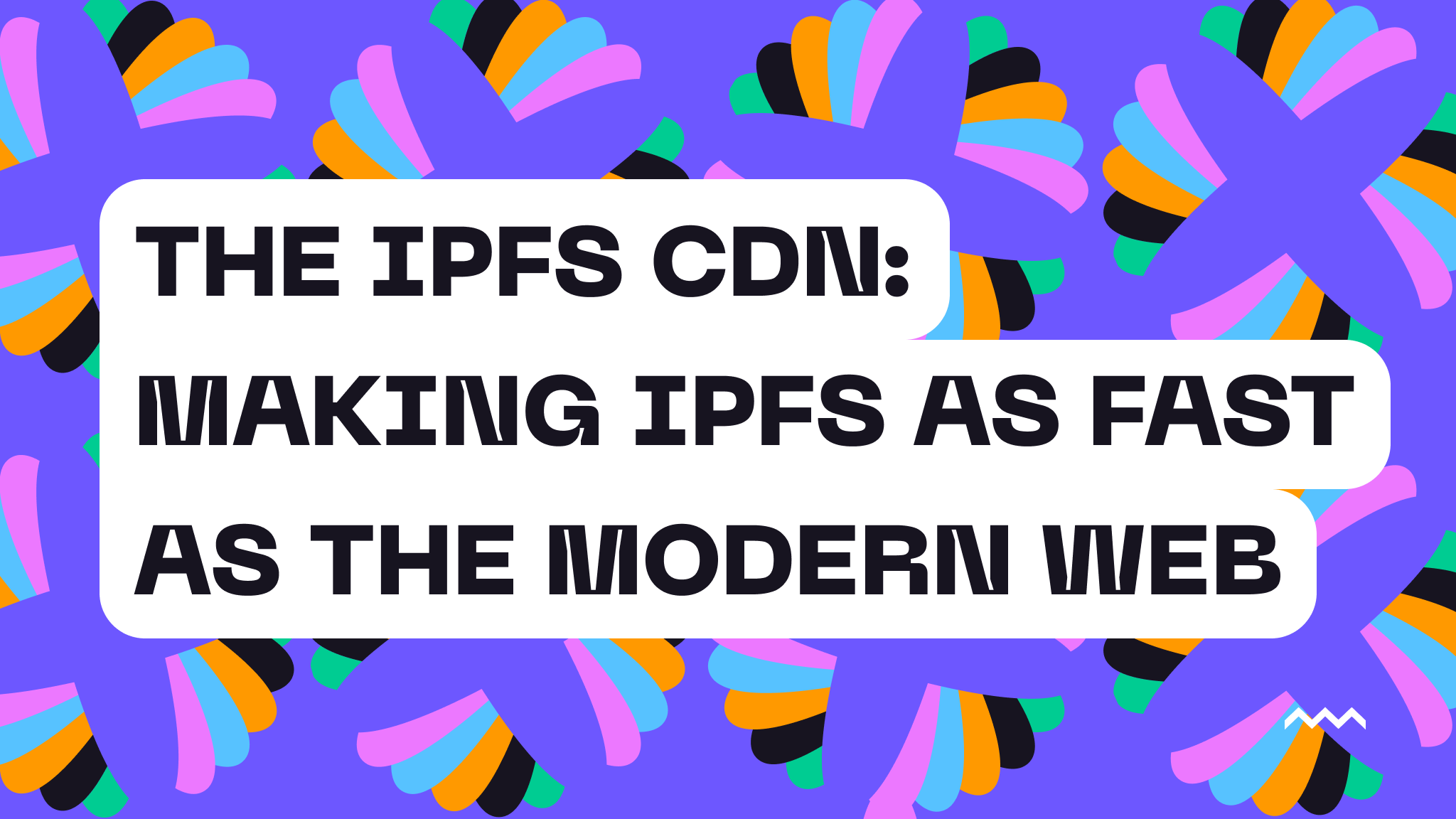 The IPFS CDN: Making IPFS As Fast As The Modern Web